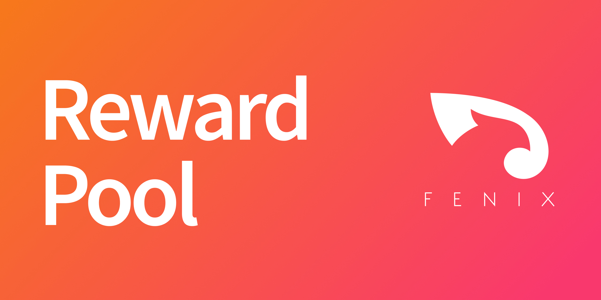 Reward Pool | FENIX